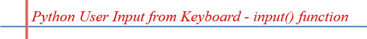 Python User Input From Keyboard Input Function 5079
